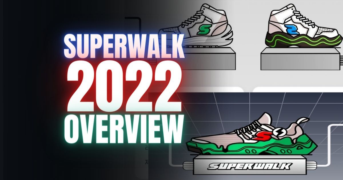 2022 Overview - SuperWalk